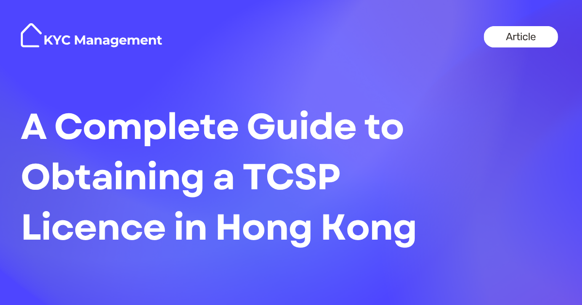 A Complete Guide to Obtaining a TCSP Licence in Hong Kong